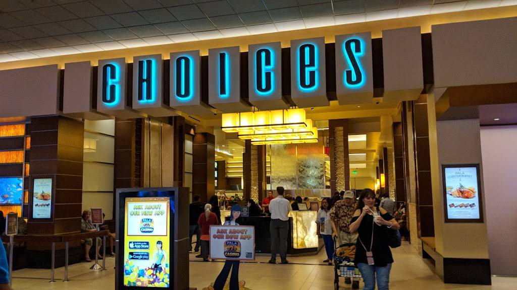 Choices, The Buffet | 11154 CA-76, Pala, CA 92059, USA
